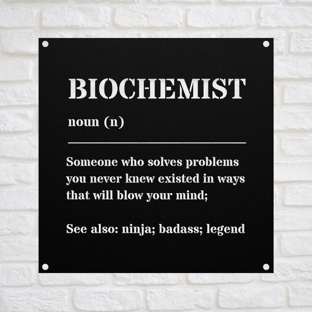 Biochemist, Biochemistry Gift Metal Sign for Women and Men, for ...