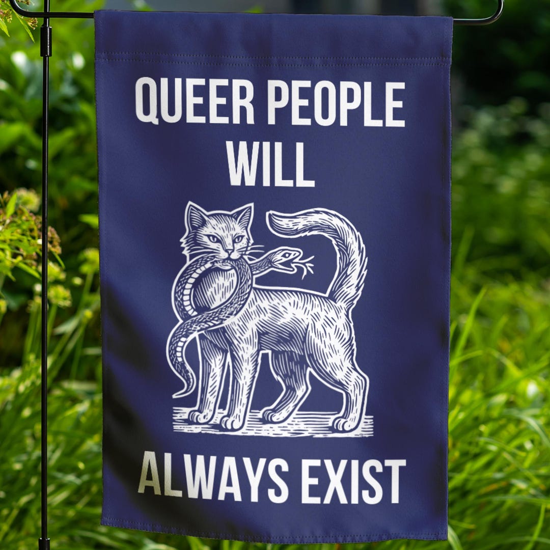 Queer Pride Garden Flag, Pride Flag, Queer People Will Always Exist ...