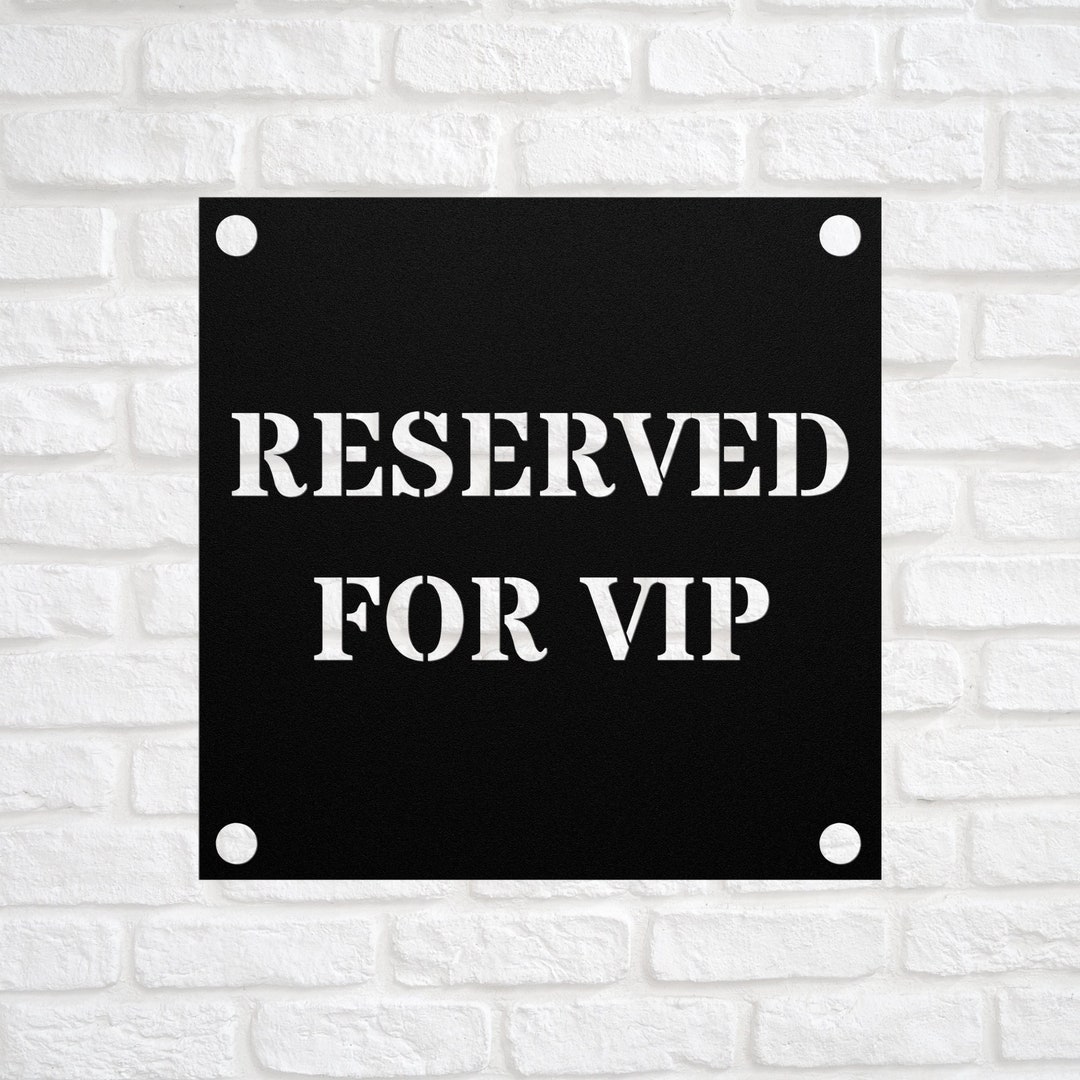 Reserved for Vip Metal Sign Wall Art Plaque Front Door Hanger Home ...