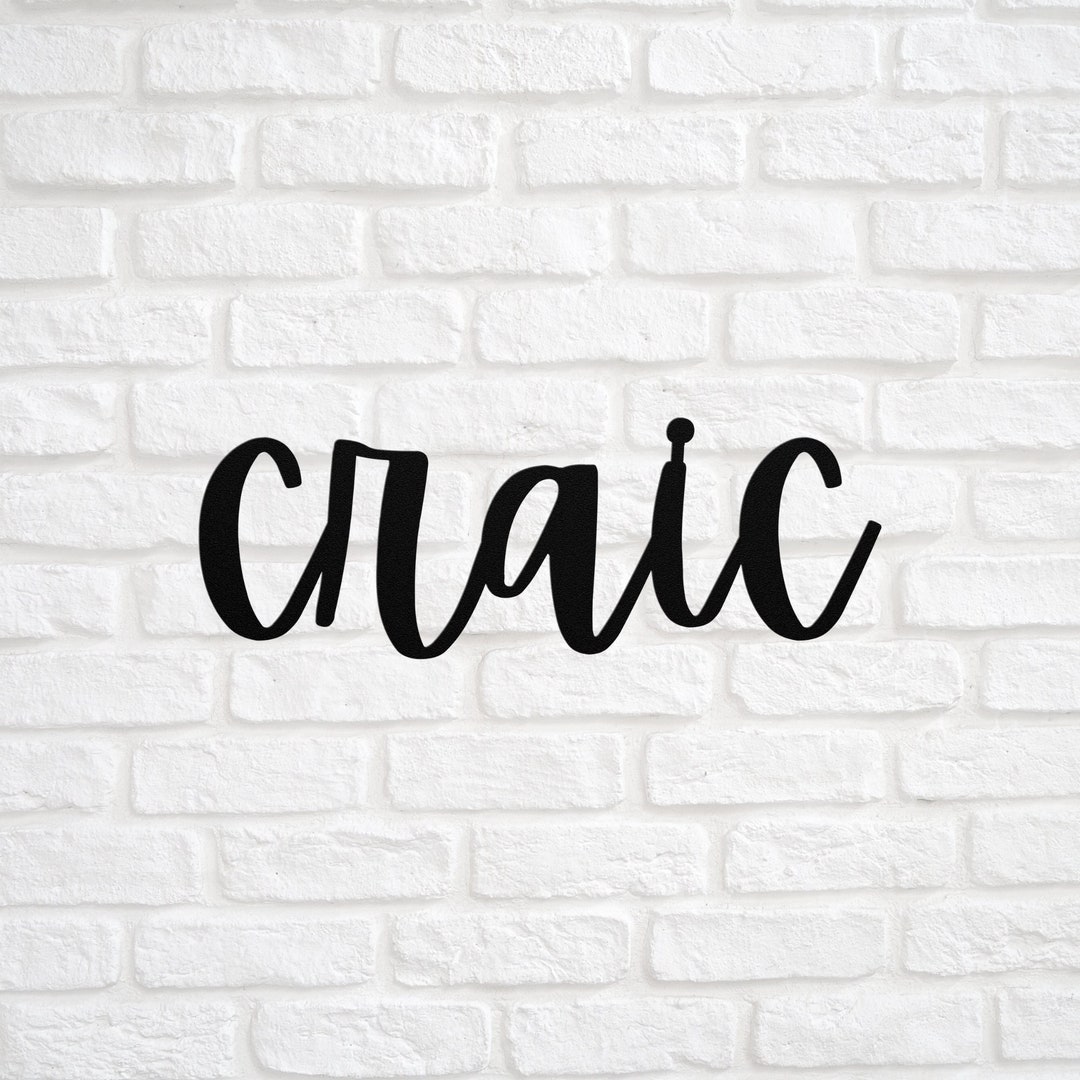 Craic Sign Irish Metal Wall Art, Irish Saying, Funny Irish Saying ...