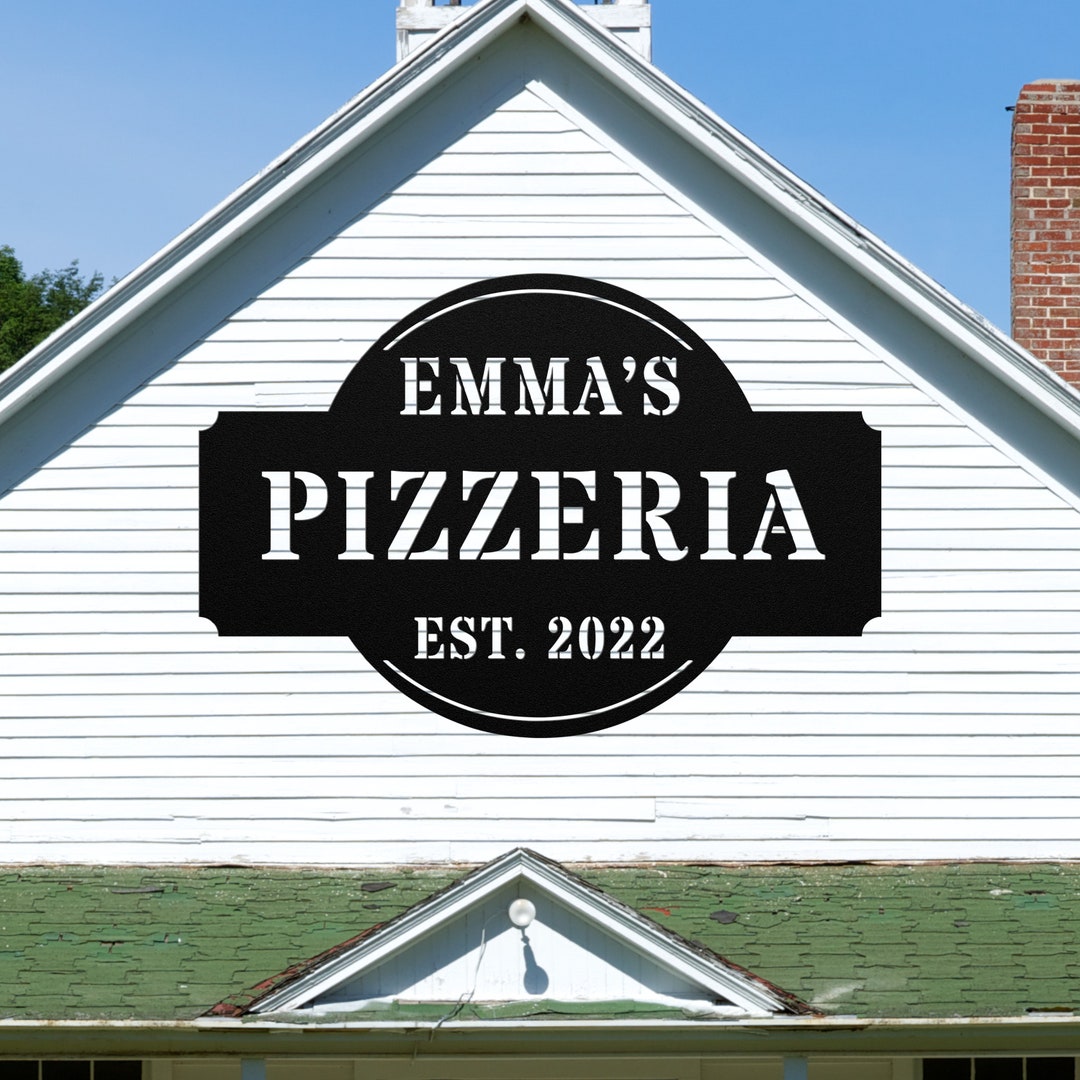 Personalized Pizzeria Metal Sign Wall Art, Custom Pizzeria Plaque Front ...