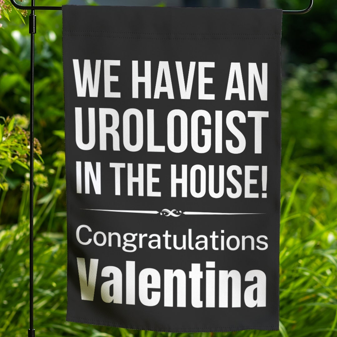 Urology Urologist School Graduation Gifts, Funny Garden Flag Birthday ...