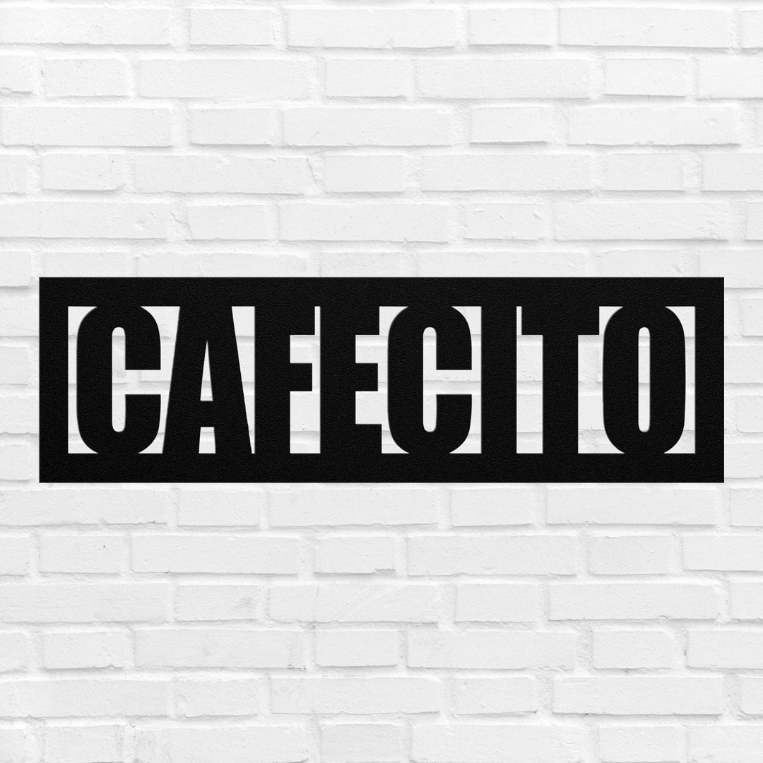 Cafecito Sign, Cafe Metal Sign Decor, Kitchen Wall Decor, Kitchen Decor ...