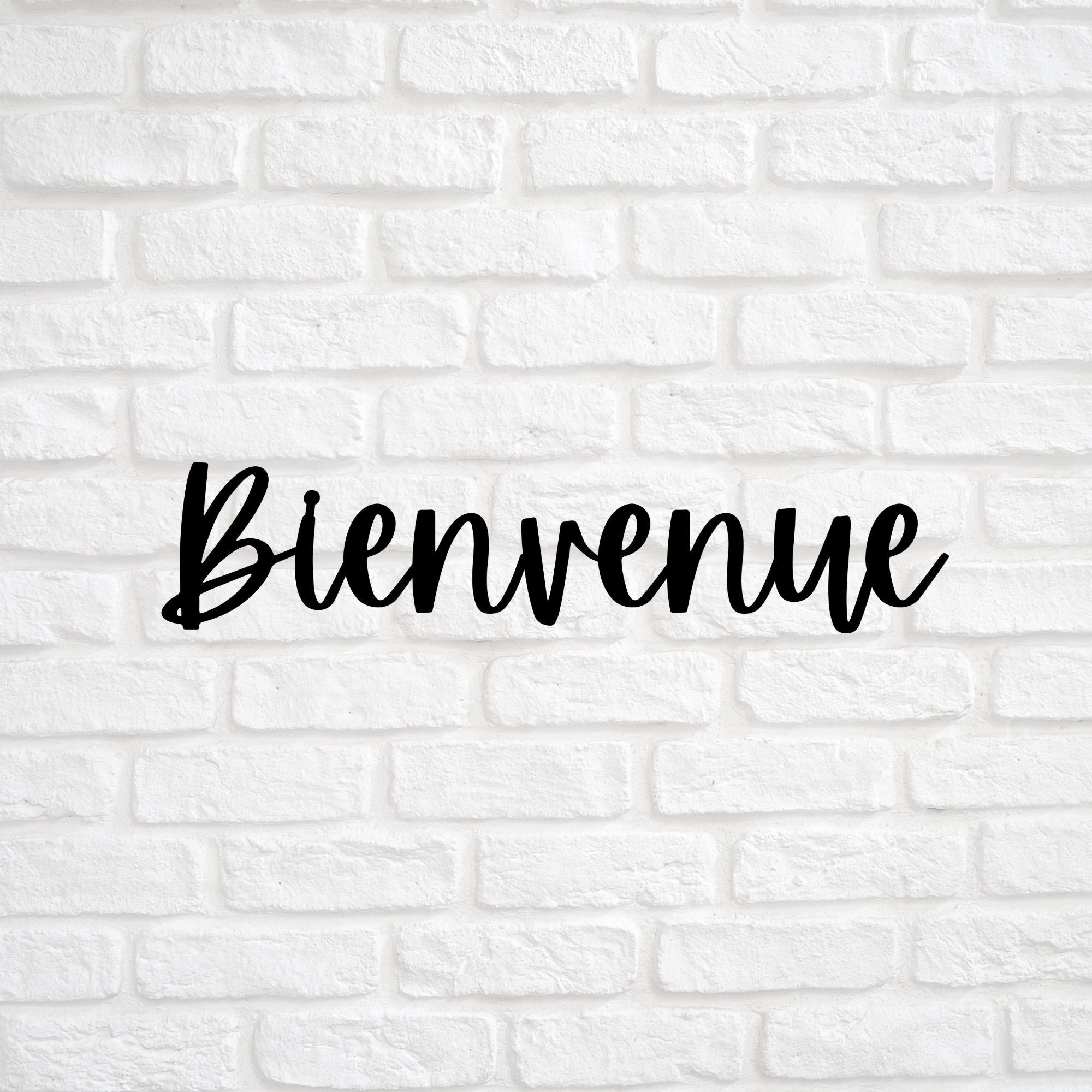 Bienvenue Sign