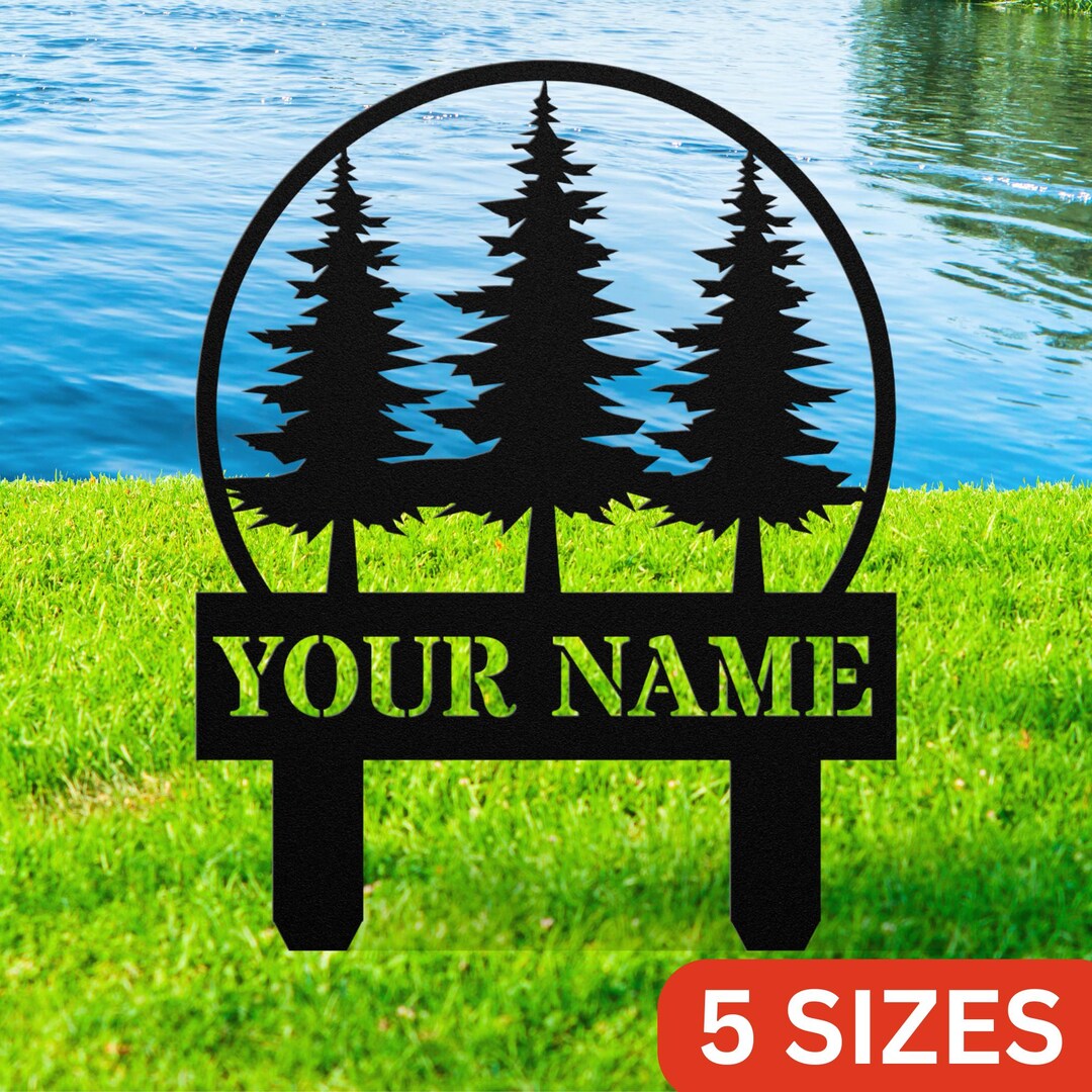 Custom Pine Tree Yard Sign Stake, Personalized Pine Trees Metal ...