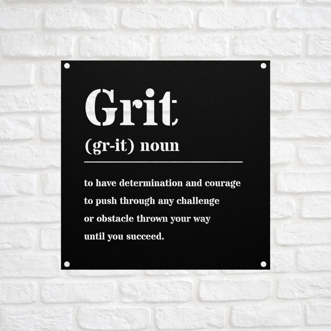 Grit Sign Metal Plaque, Inspirational Wall Art, Office Decor ...