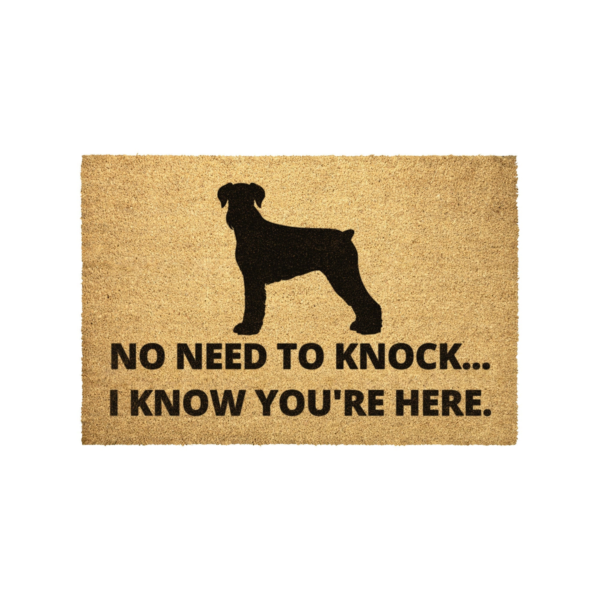 No Need to Knock I Know You Are Here Funny Giant Schnauzer Dog - Etsy