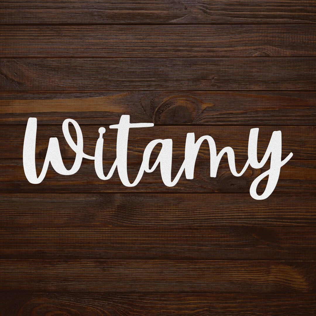 Witamy Sign Polish Welcome Metal Sign Wall Art Plaque Poland - Etsy