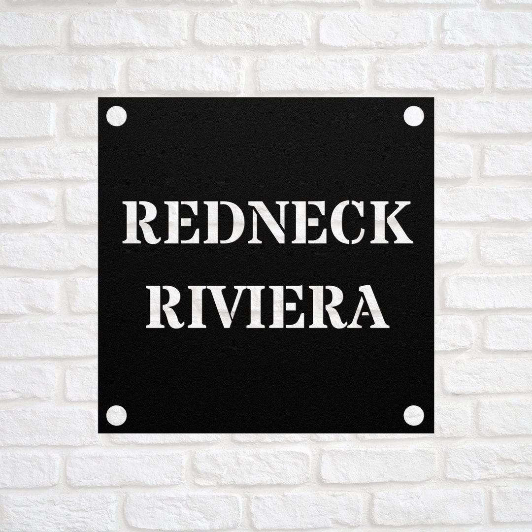 Redneck Riviera Metal Sign Florida Mississippi Alabama Louisiana Texas ...