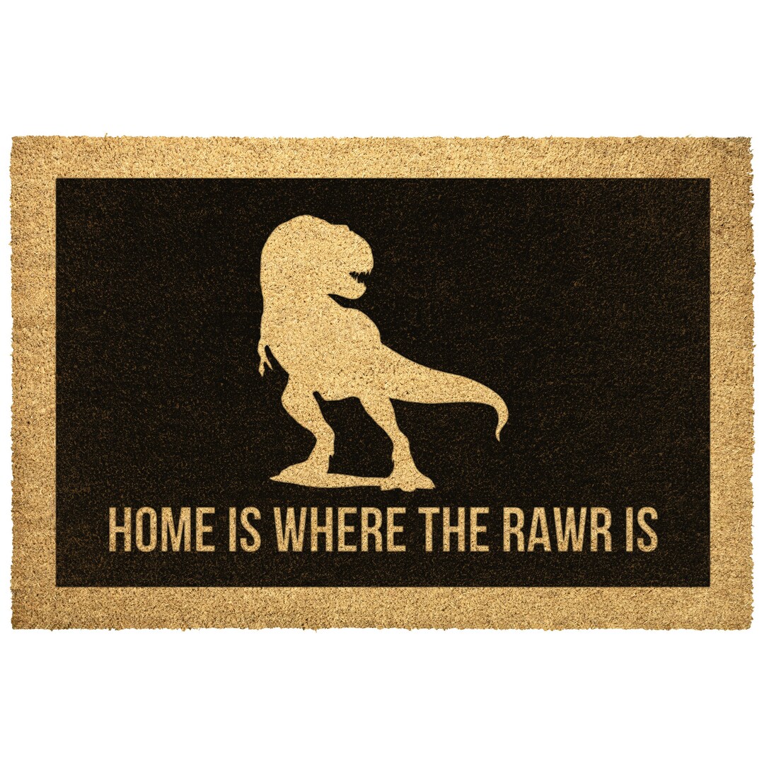 Dinosaur T-rex Door Mat Home is Where the Rawr is Doormat - Funny ...