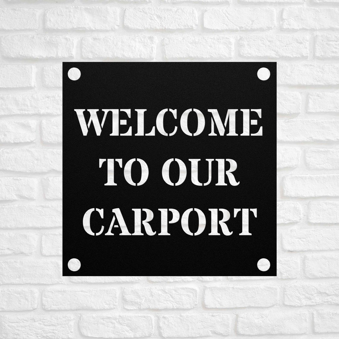 Welcome to Our Carport Metal Sign, Carport Sign Front Decor Porch Door ...