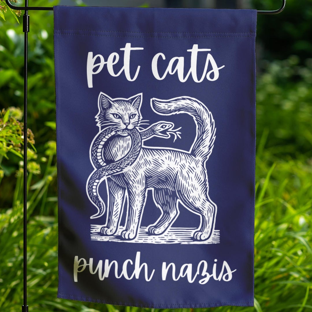 Pet Cats Punch Nazis Anti-fascist Garden Flag, Anti Trump Garden Flag ...