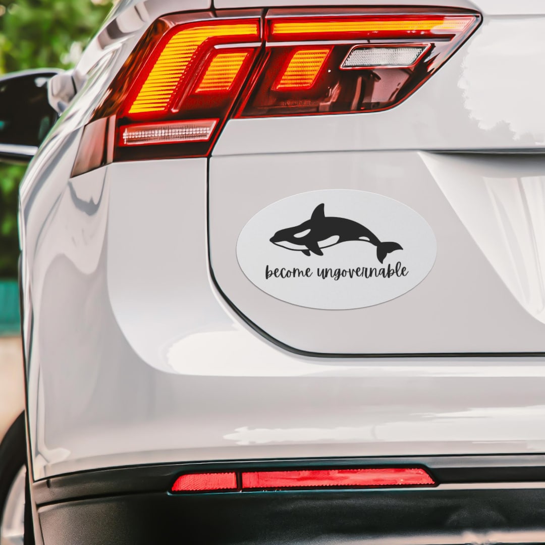 Killer Whale Become Ungovernable Car Magnet Bumper | Nature Lover Gift ...