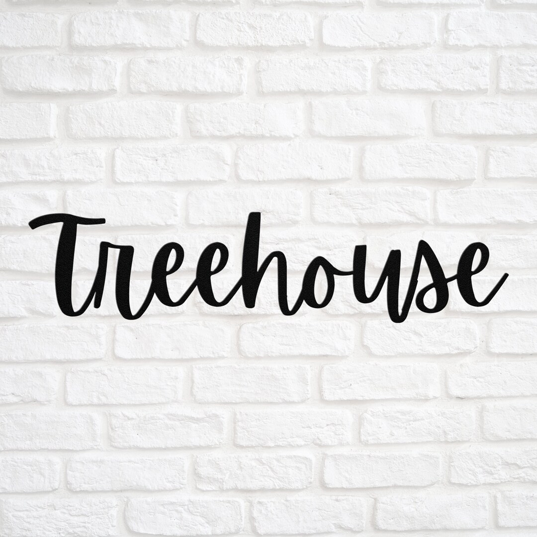Welcome to the Treehouse Metal Sign, Fun Kids Fort or Treehouse Sign ...