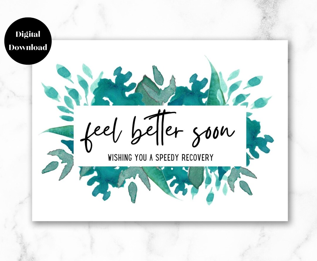 Printable Get Well Soon Card, Botanical Print Greenery Feel Better Soon ...