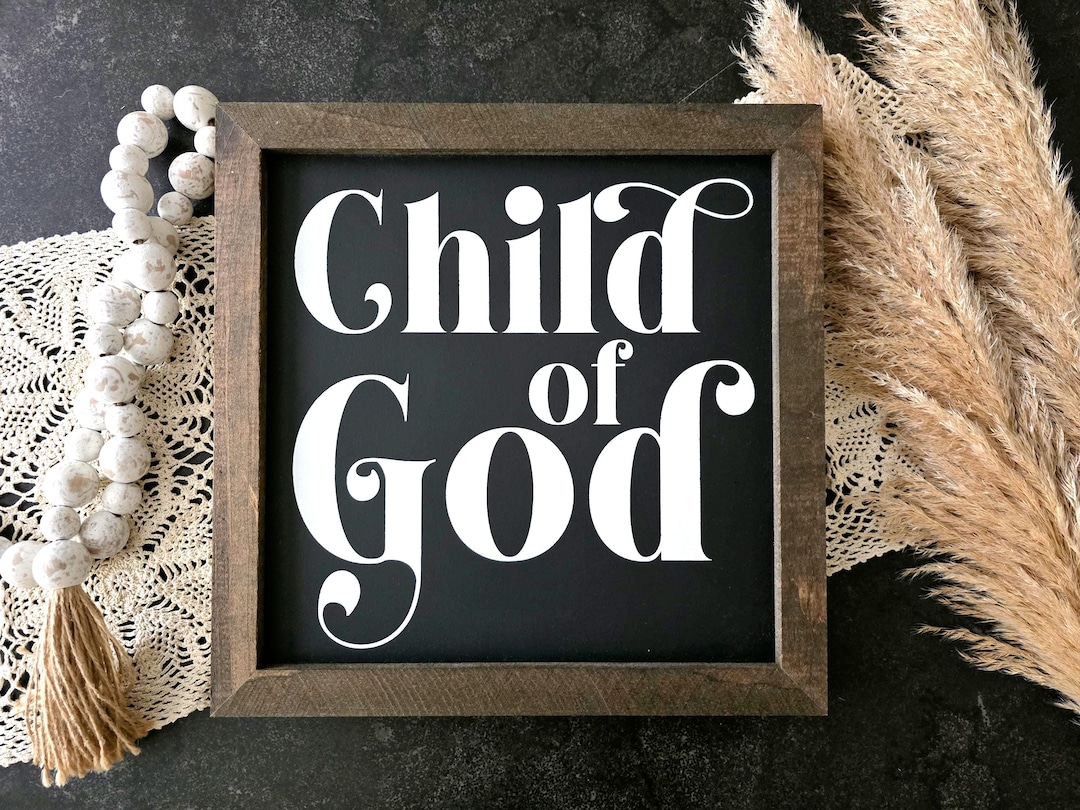 Child of God Sign, Retro Christian Sign, Encouraging Wall Art, Modern ...