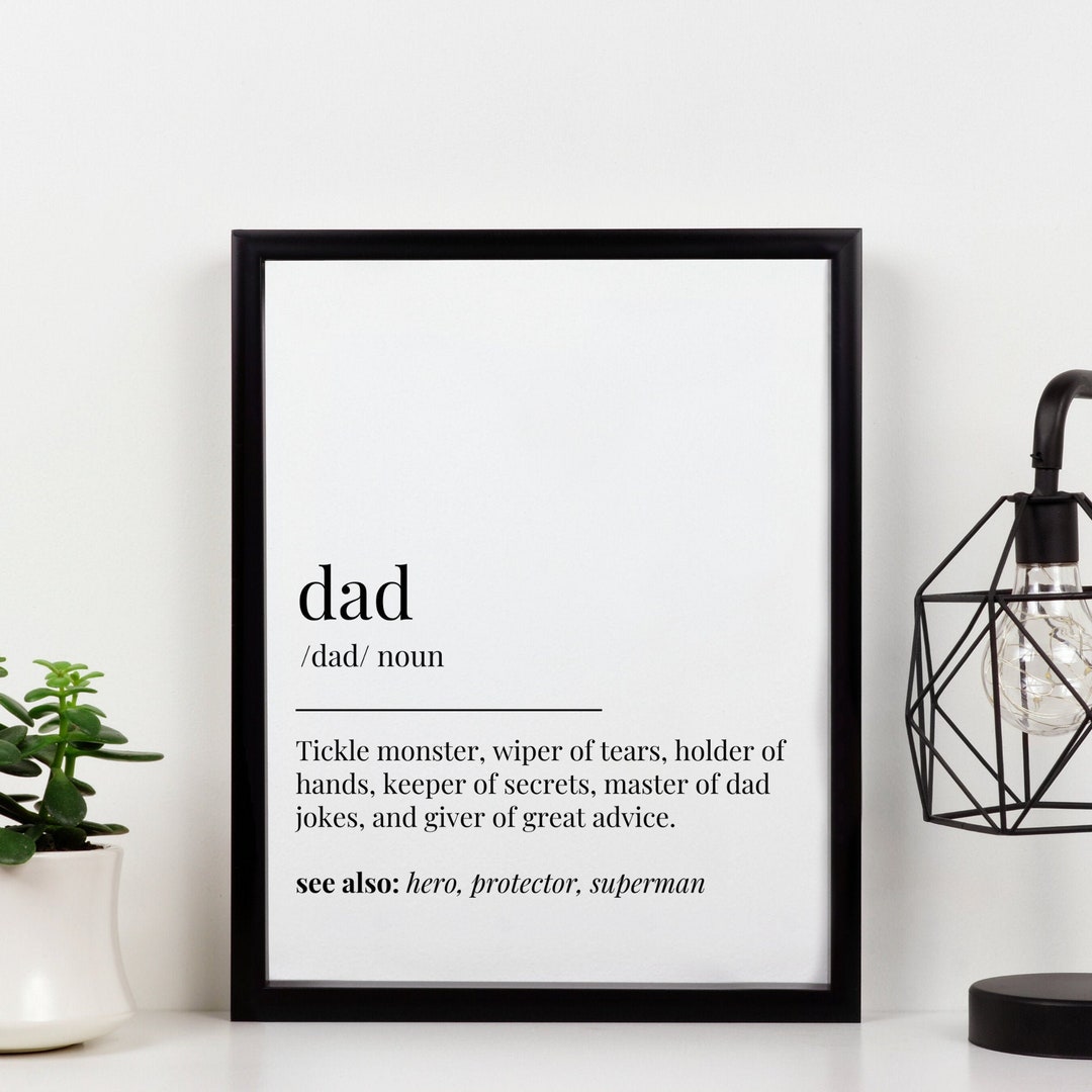 Dad Definition Printable Art Father's Day Gift Dad Quotes Print Dad ...