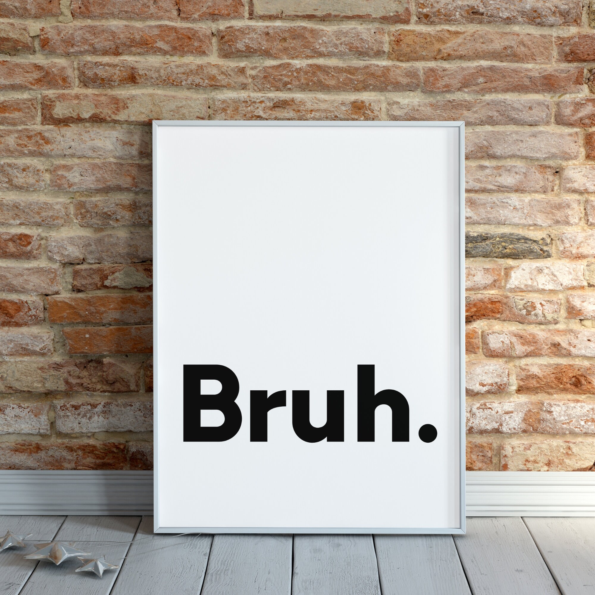 Bruh Print Home Decor Office Decor Printable Wall Art Minimalistic ...