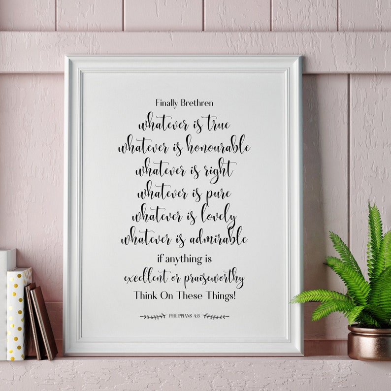 Philippians 4:8 Whatever is True Think on These Things Christian Wall ...
