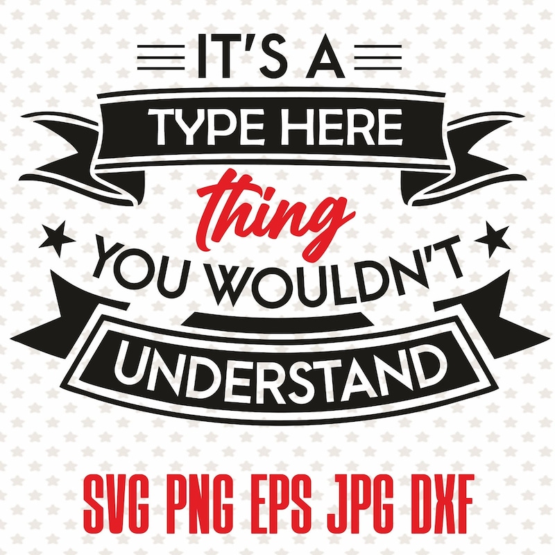 Its a Thing You Wouldnt Understand Svg - Etsy