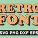 Vintage Font, Retro Font, Groovy Font, 70s Alphabet, 80s Alphabet ...