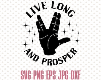 Live Long and Prosper | Etsy
