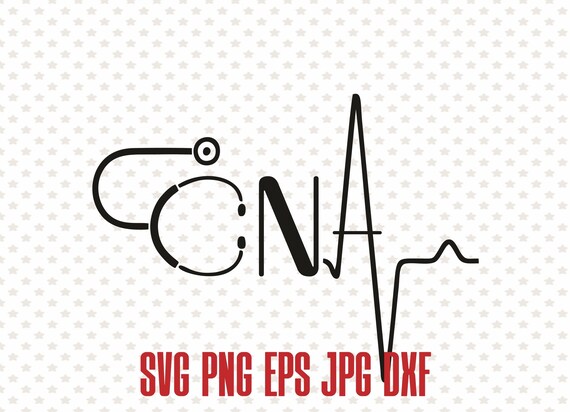 Cna Svg Design Digital Nurse Print Nursing Life Printable - Etsy