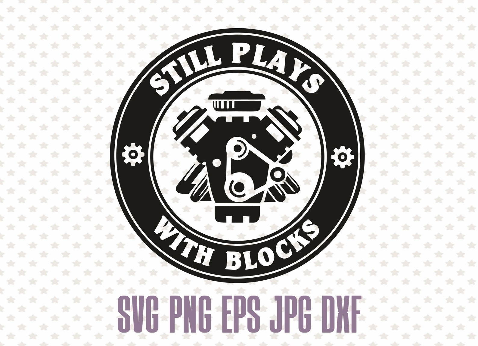 Still plays with blocks funny mechanic svg engine block | Etsy