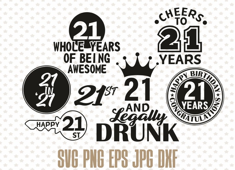 21 in 21 Svg Twenty First Birthday Svg 21st Birthday Svg - Etsy