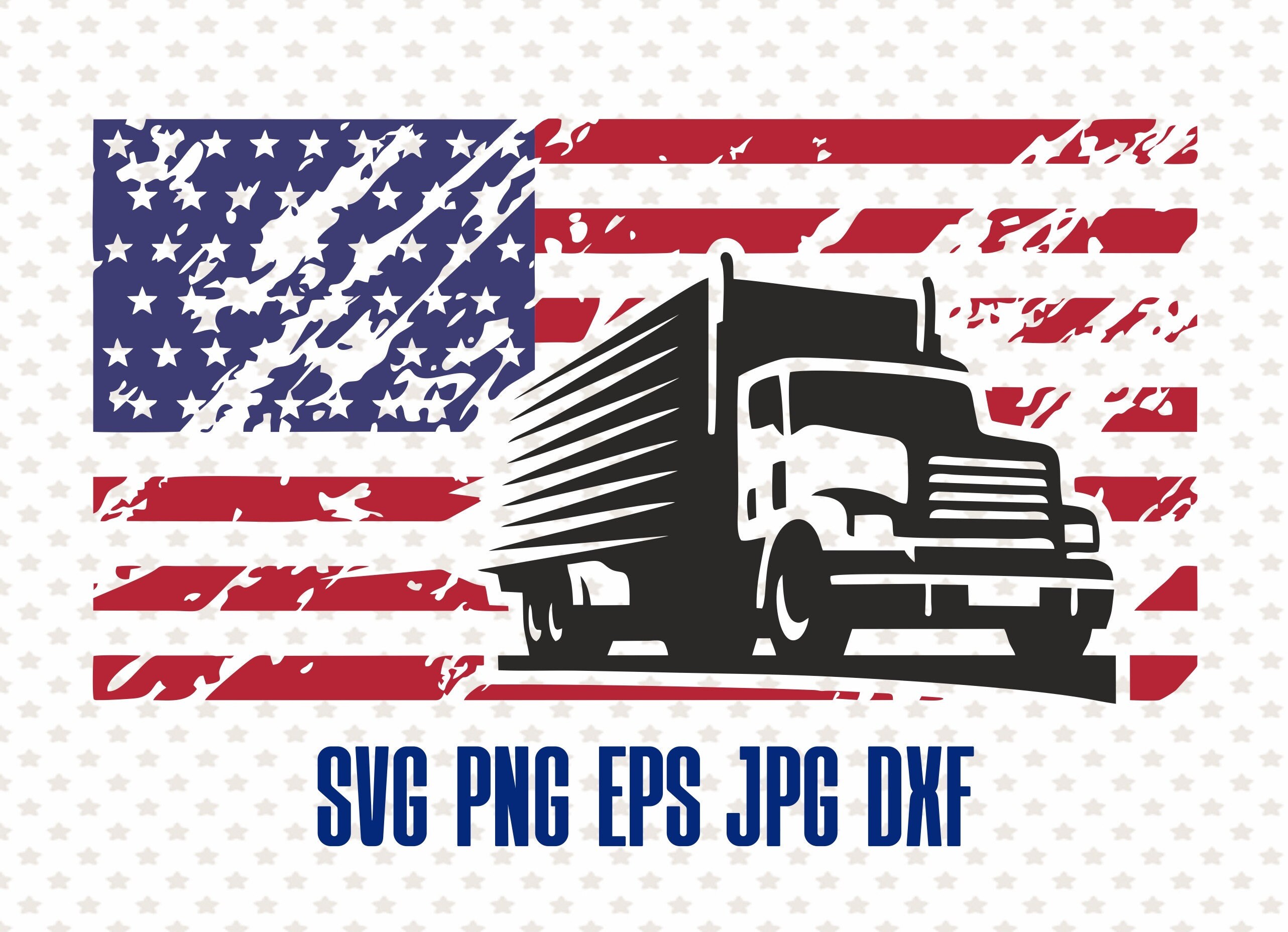 Us Trucker Flag Svg Digital Truck Driver Print Semi Truck - Etsy