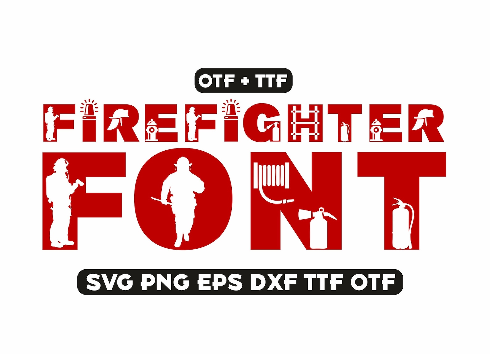 Firefighter Svg Firefighter Font Fireman Svg Fire Dept Svg - Etsy
