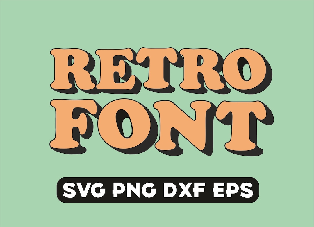 Vintage Font, Retro Font, Groovy Font, 70s Alphabet, 80s Alphabet ...