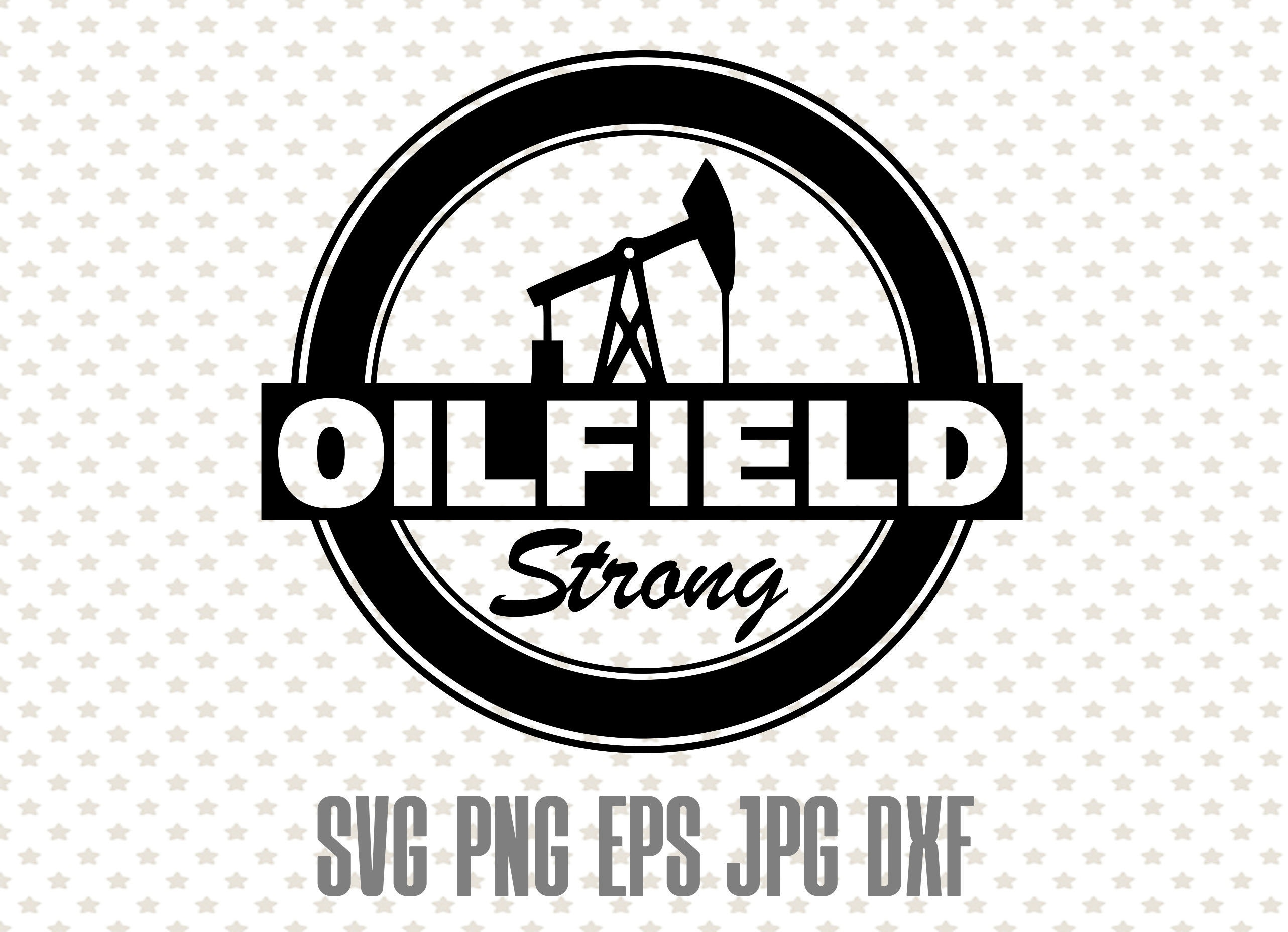 Oifield Strong Svg Oilfield Worker Clipart Printable Oil - Etsy Canada