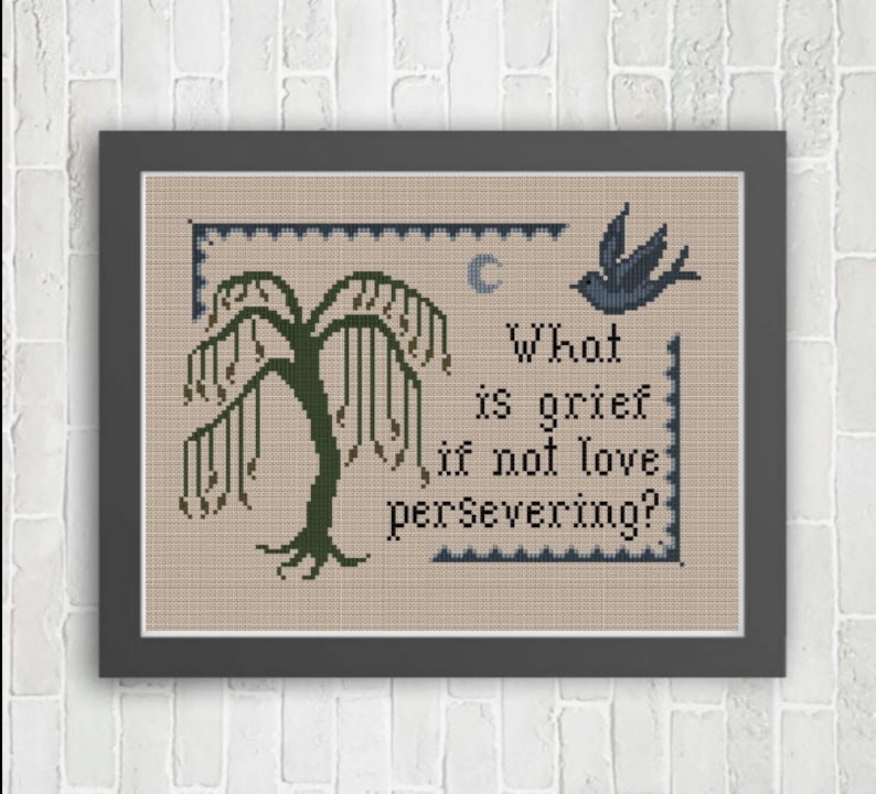 What is Grief If Not Love Persevering Modern/primitive Cross Stitch - Etsy