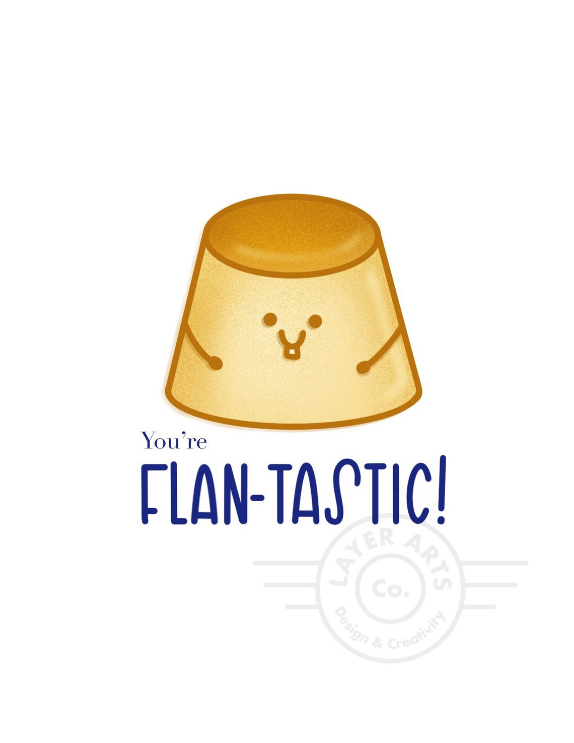 Printable Flan Greeting Card - Food Puns - Birthday Card - Valentines ...