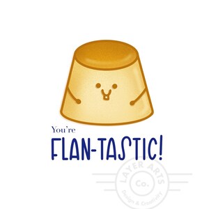 Printable Flan Greeting Card - Food Puns - Birthday Card - Valentines ...
