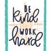 Be Kind Work Hard Printable Wall Art - Etsy