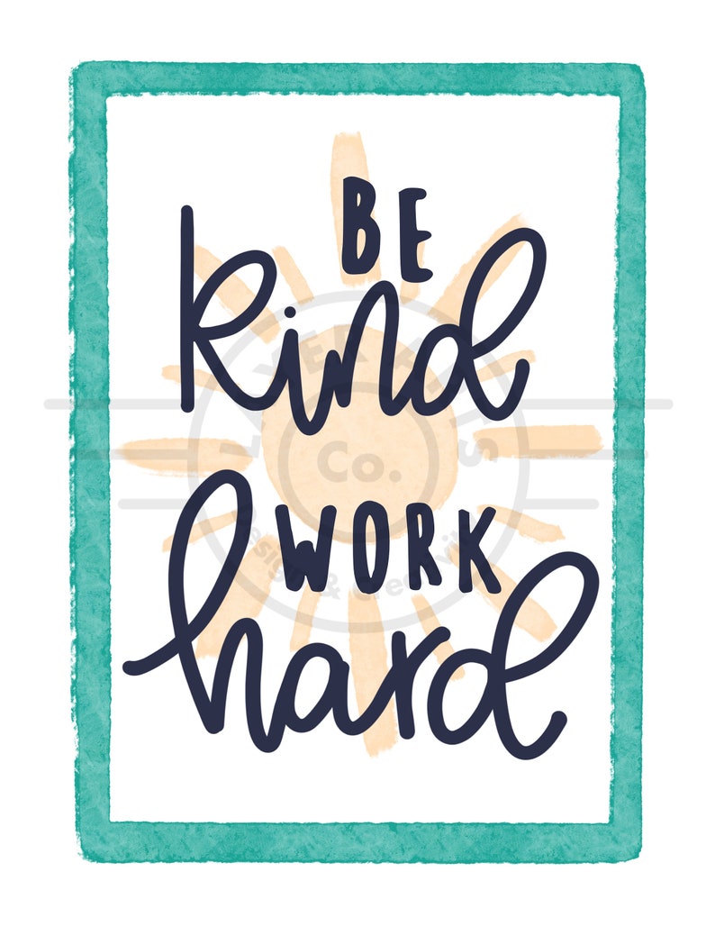 Be Kind Work Hard Printable Wall Art - Etsy
