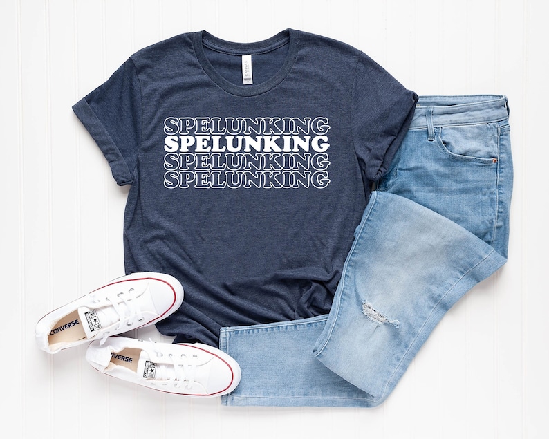 Spelunking Shirt Funny Caving Shirt Spelunking Caver Shirt Spelunker ...