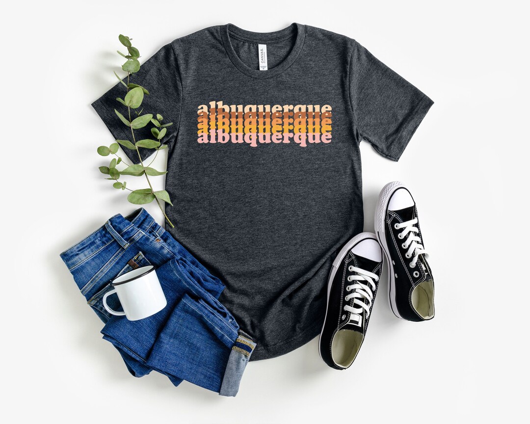 Hometown Tshirt Albuquerque Nm Funny New Mexico Tee Albuquerque Shirt ...