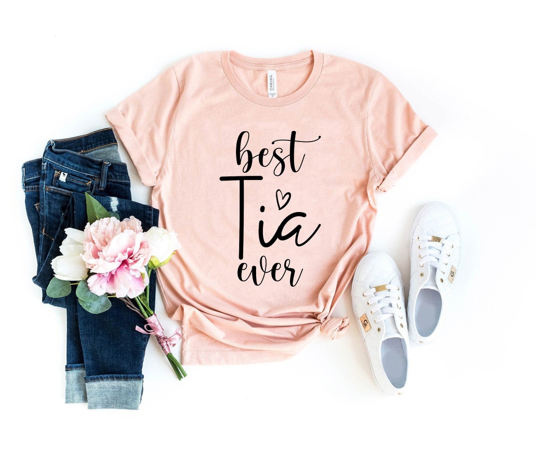 Best Tia Ever, Funny Tia T Shirt, Sister Tia Tee, Reveal to Sister ...