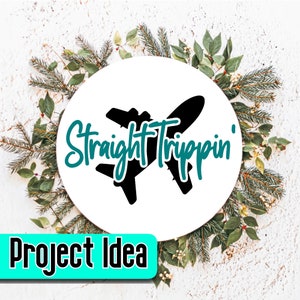 Straight Trippin SVG PNG JPG Layered | Travel Vector | Vacay Mode ...