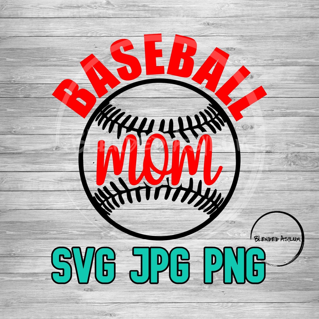 Baseball Mom 003 SVG PNG JPG | Baseball Mom Layered Vector File ...