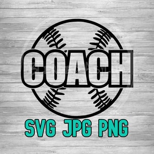 Baseball Coach 004 SVG PNG JPG | Softball Coach Vector File | Cricut ...