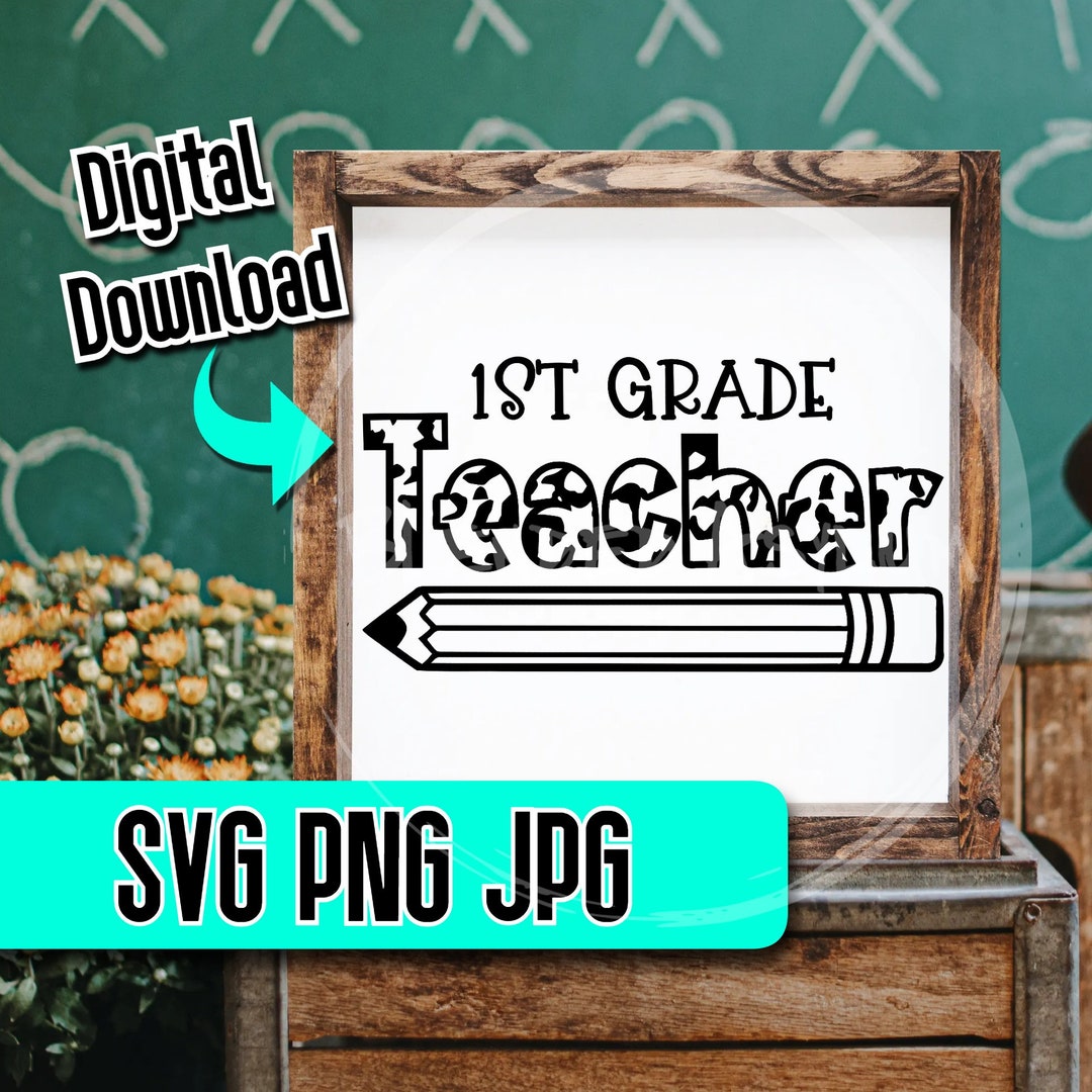 1st Grade Teacher Leopard Print SVG PNG JPG Back to School Leopard ...