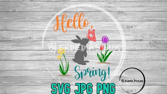 Hello Spring Vector Cut File SVG JPG PNG | Etsy