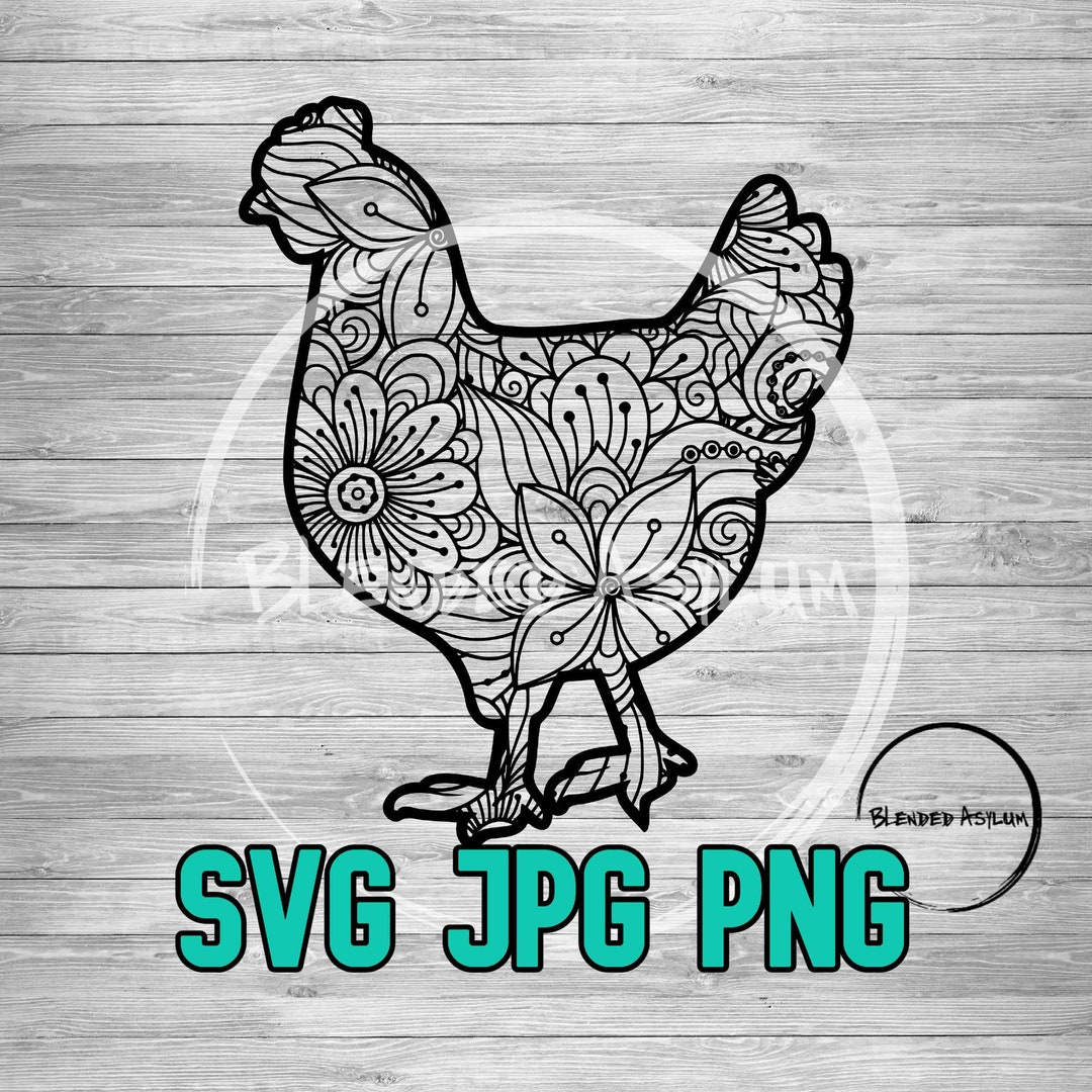 Mandala Chicken SVG PNG JPG | Chicken Flower Vector Cut File | Coloring ...