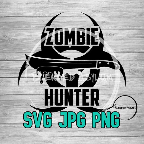 Zombie Hunter SVG JPG PNG Zombie Outbreak Walker Zombies - Etsy Canada