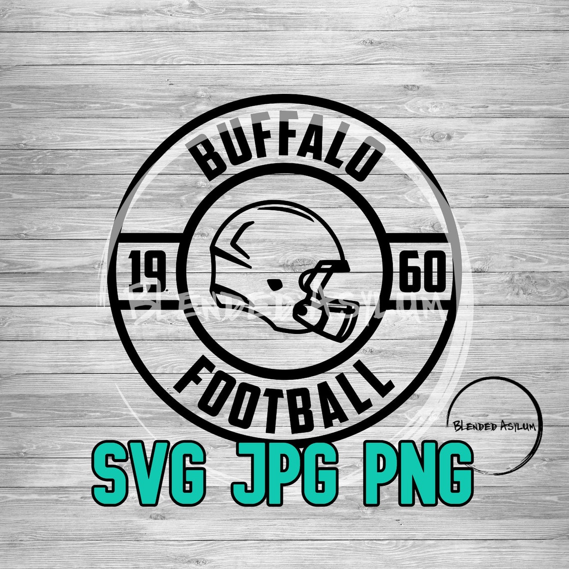 Football Founded Buffalo SVG PNG JPG | Football Buffalo Vector File ...