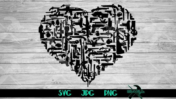 Armed Heart SVG JPG PNG Heart Guns Svg Cricut Cut File | Etsy
